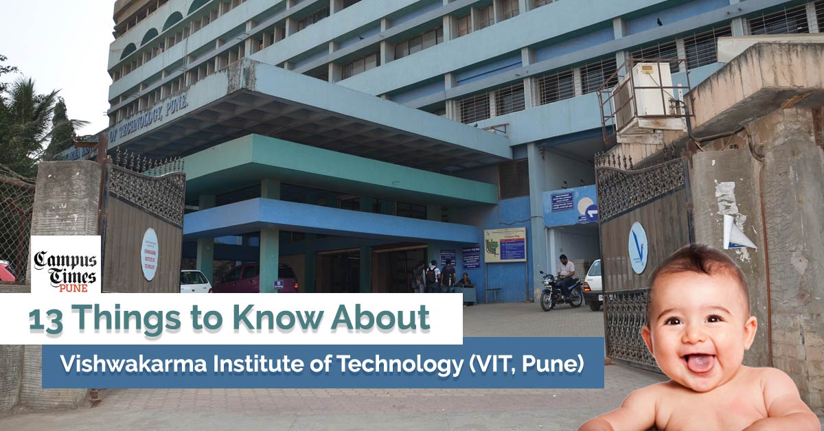 13 Things To Know About VIT Pune - Honest College Reviews
