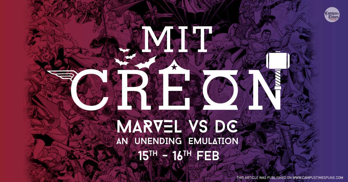 MIT Creon 2018 Brings ComicCon to Pune on 15th Feb & Its Free For All!