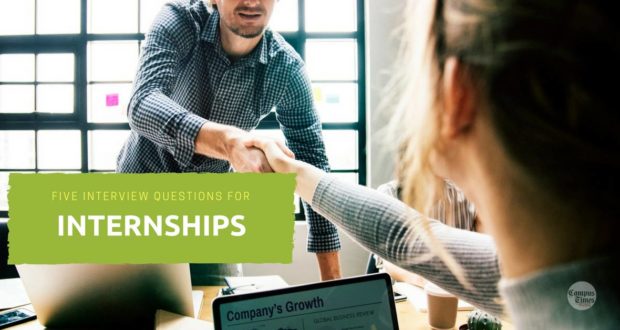 5 Most Common Internship Interview Questions And How To Answer Them