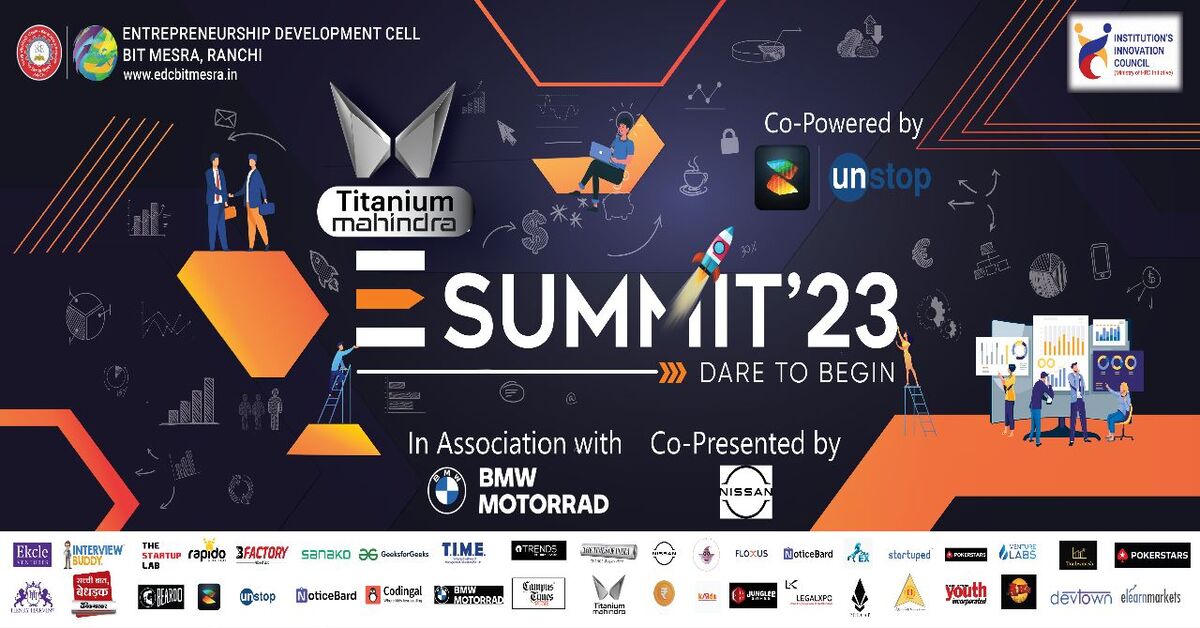 E Summit’23 : BIT Mesra Is Back with Its Flagship Event!