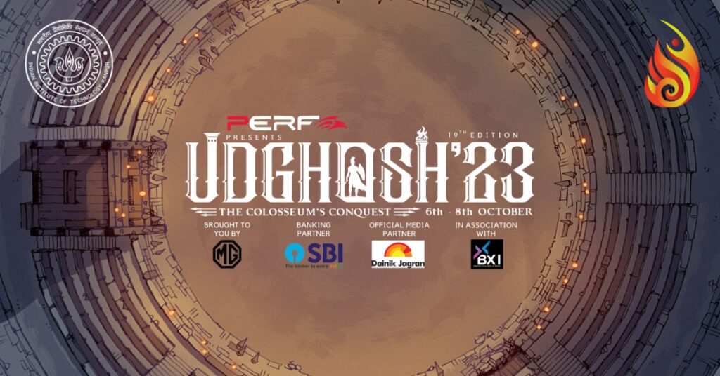 Udghosh 2023 - The Annual Fest of IIT Kanpur is on 6th - 8th Oct