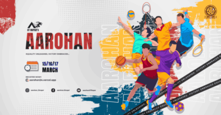 IIT Ropar Aarohan 2024 to bring Sport Extravaganza | 15-17th Mar